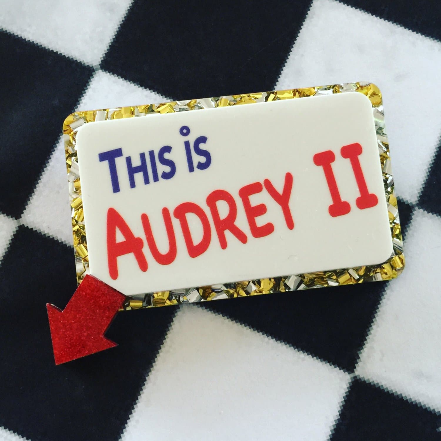 This Is Audrey Sign brooch (and mini audrey) - Wild Brooches